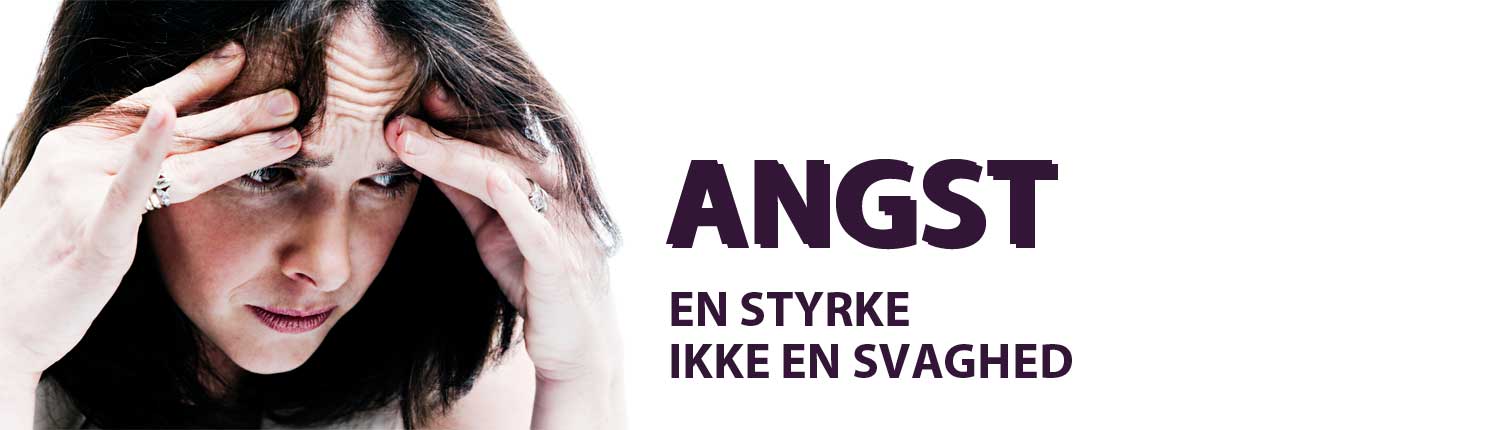 Angst er en styrke ikke en svaghed - Style & Trends